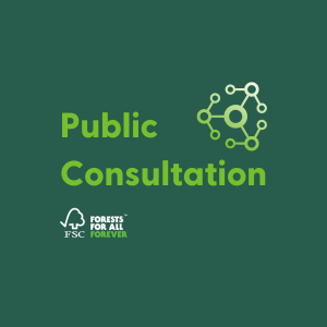 Closing soon: Public consultation to strengthen FSC standards and continue fighting ...